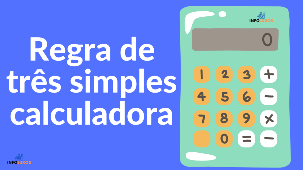 Calculadora de Regra de Três Simples - Calcular regra de 3